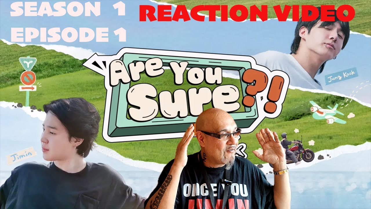 지민 (Jimin) & 정국 (Jung Kook) - Are You Sure?! s01e01: Reaction video by ...
