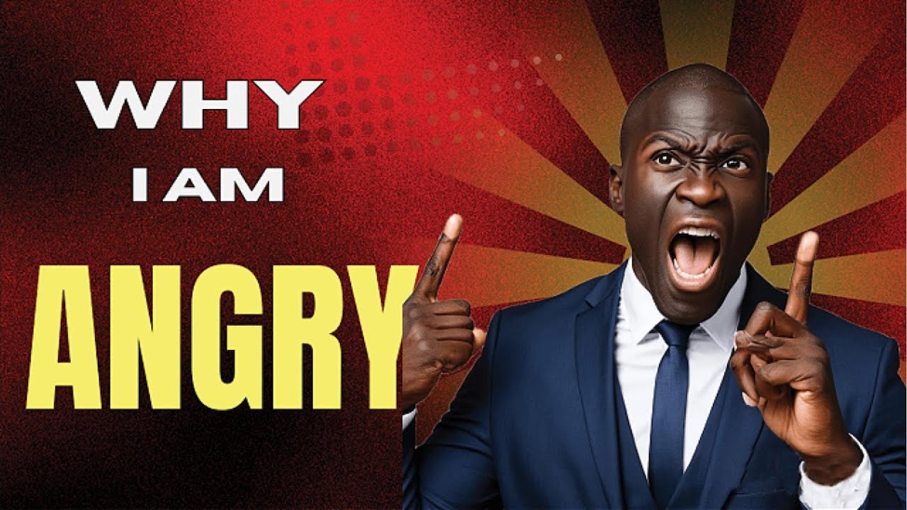 WHY I AM ANGRY? - YouTube
