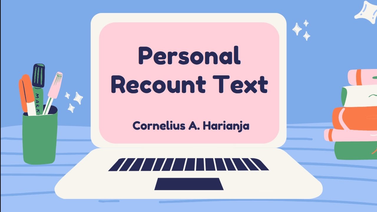 Contoh Tugas Personal Recount Text - YouTube