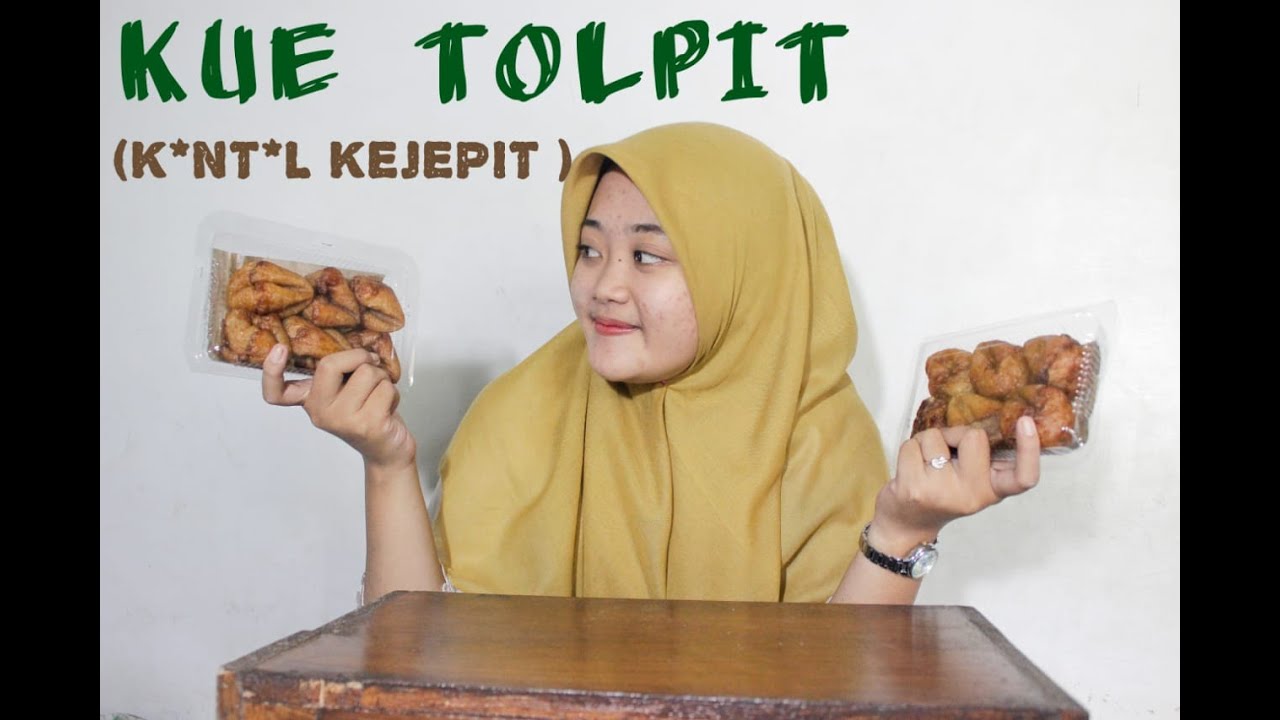 KUE TOLPIT//ADREM//K*NT*L KEJEPIT - YouTube