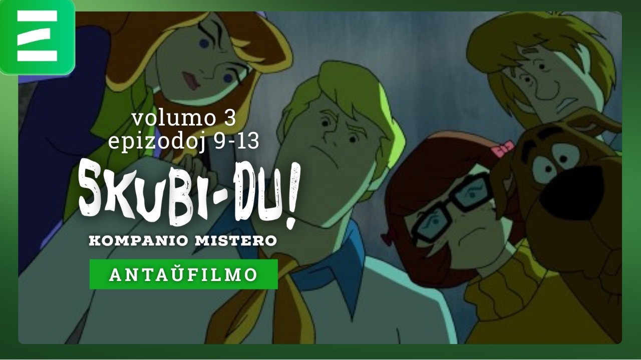 Skubi-Du! Kompanio Mistero | Epizodoj 9-13 | Antaŭfilmo (Esperanto ...