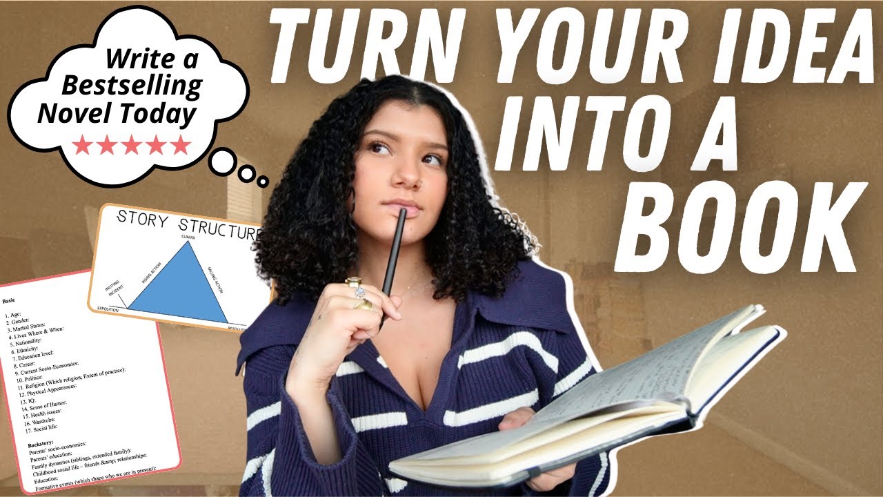 How to Turn Your Idea Into a Book: Tips From a Published Writer - YouTube