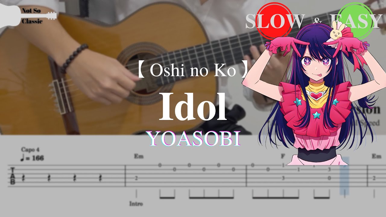 Oshi no Ko | Idol - YOASOBI | Fingerstyle Guitar TAB (+ Slow & Easy) - YouTube