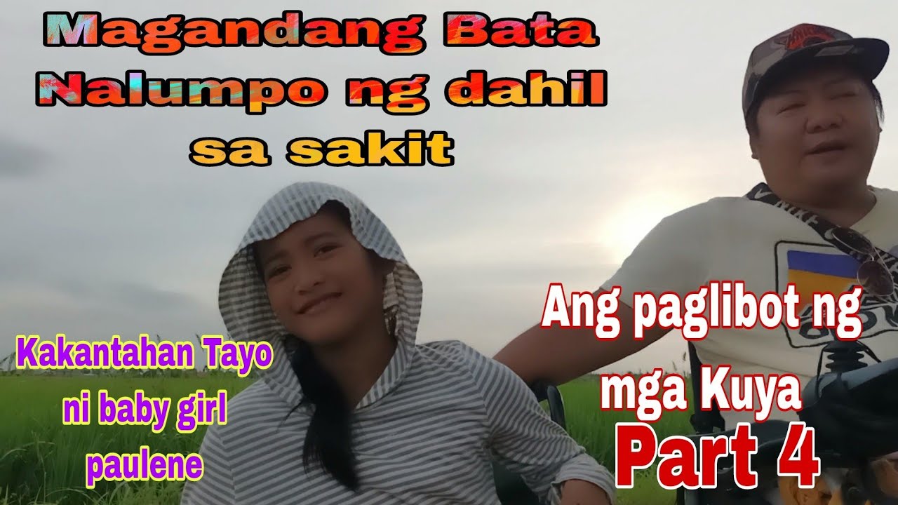 part 4 batang maganda na Lumpo ng dahil sa sakit #pagmamahal #ofw # ...
