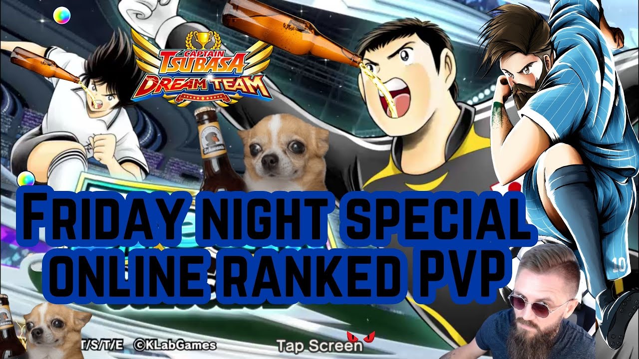 Friday Night Special Online Ranked PVP | Captain Tsubasa : Dream Team ...