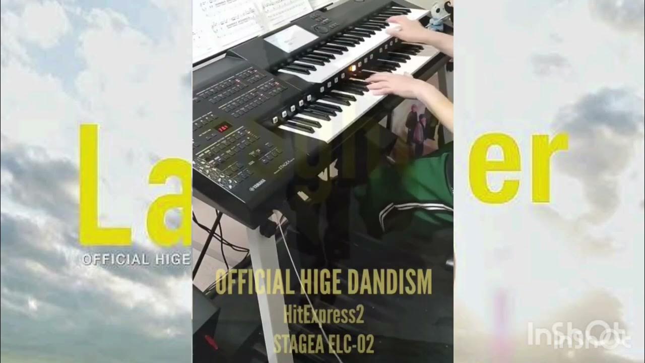Laughter（中級）｜Official髭男dism｜エレクトーン《HitExpress2》 - YouTube