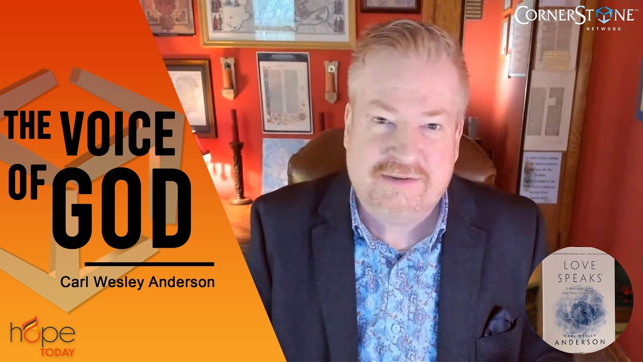 Hearing the Voice of God with Carl Wesley Anderson | Hope Today - YouTube