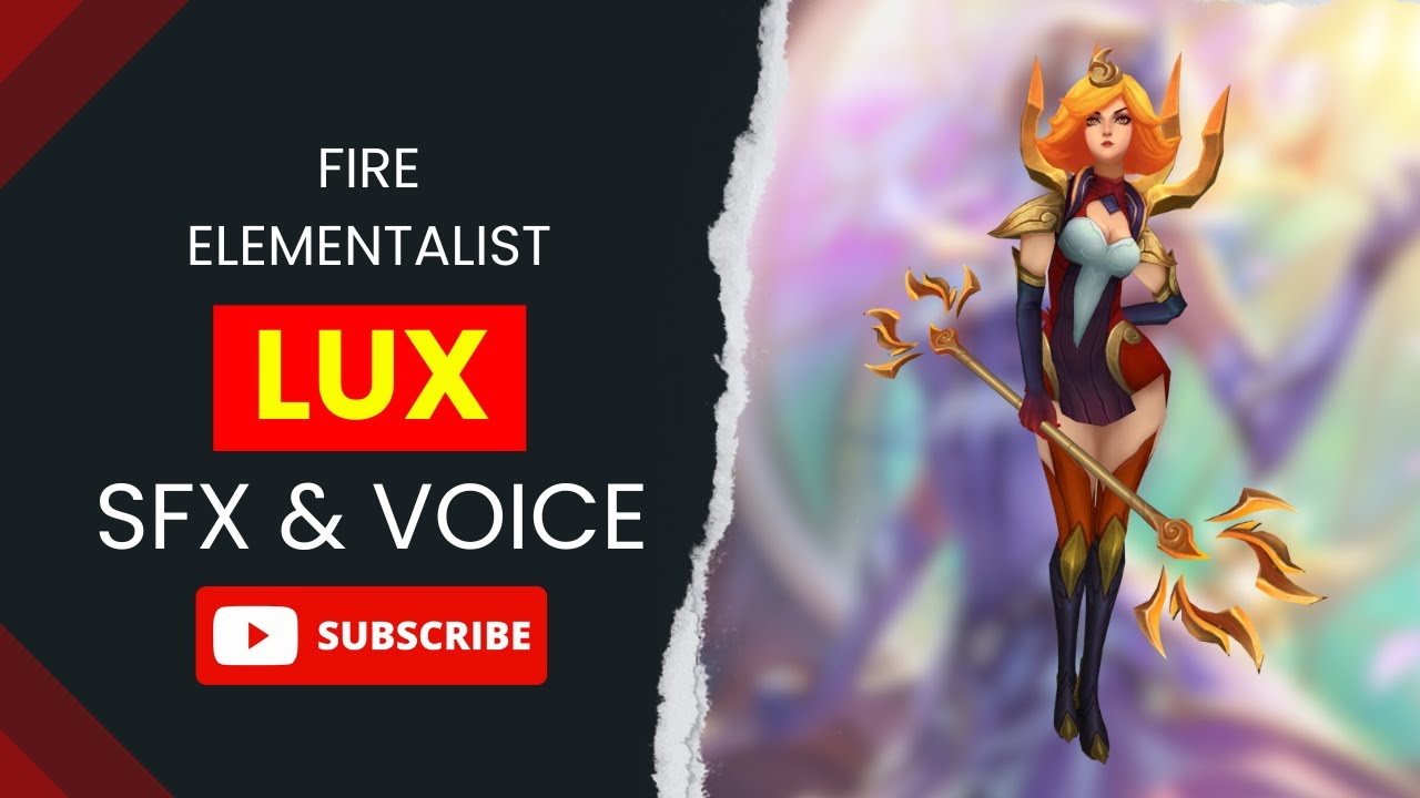 Fire Elementalist Lux Abilities & Voice | League of Legends SFX - YouTube