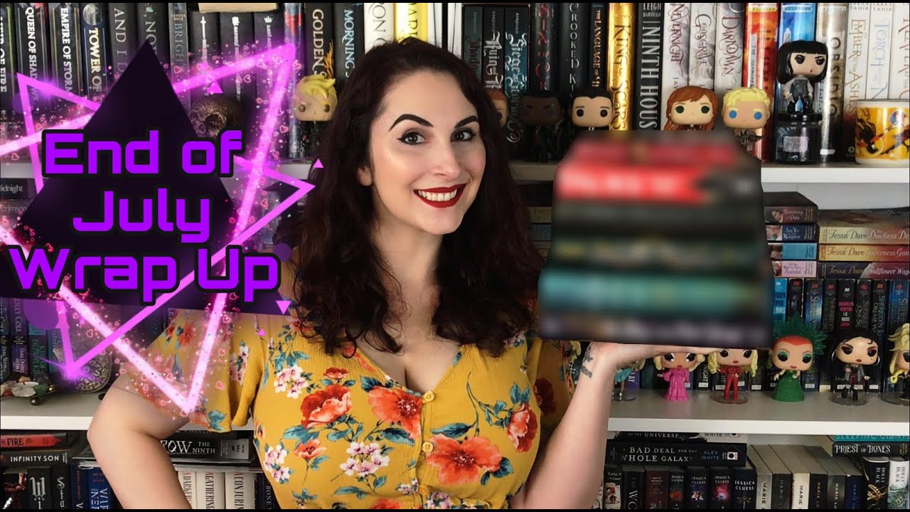 The Naughty Librarian: End of July 2020 Wrap Up! - YouTube