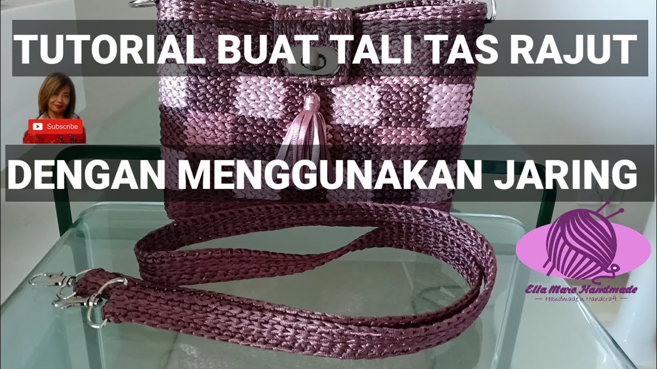 TUTORIAL BUAT TALI TAS RAJUT DENGAN MENGGUNAKAN JARING - YouTube