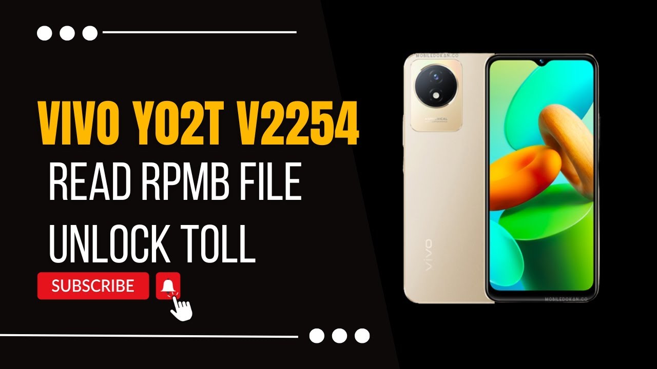VIVO Y02T V2254 RPMB FILE Read Unlock Toll #adt - YouTube