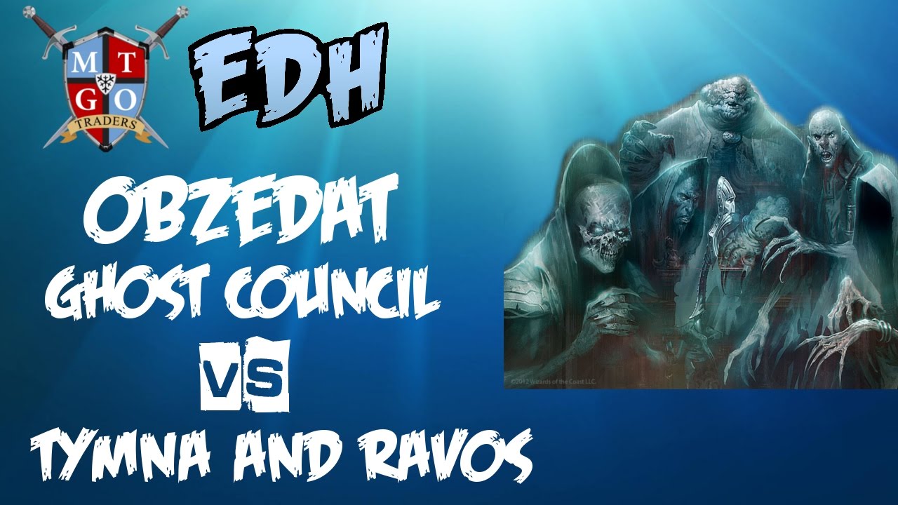 Jolt - Commander - Obzedat, Ghost Council vs Tymna and Ravos (WB ...