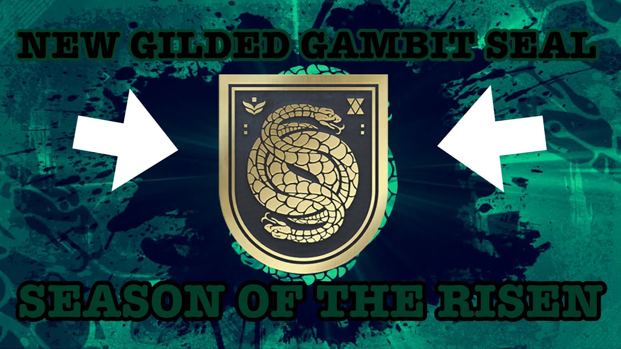 Destiny 2 | HOW TO GET THE GILDED GAMBIT SEAL - SEASON OF THE RISEN ...