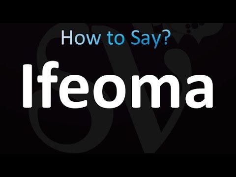 How to Pronounce Ifeoma (correctly!) - YouTube