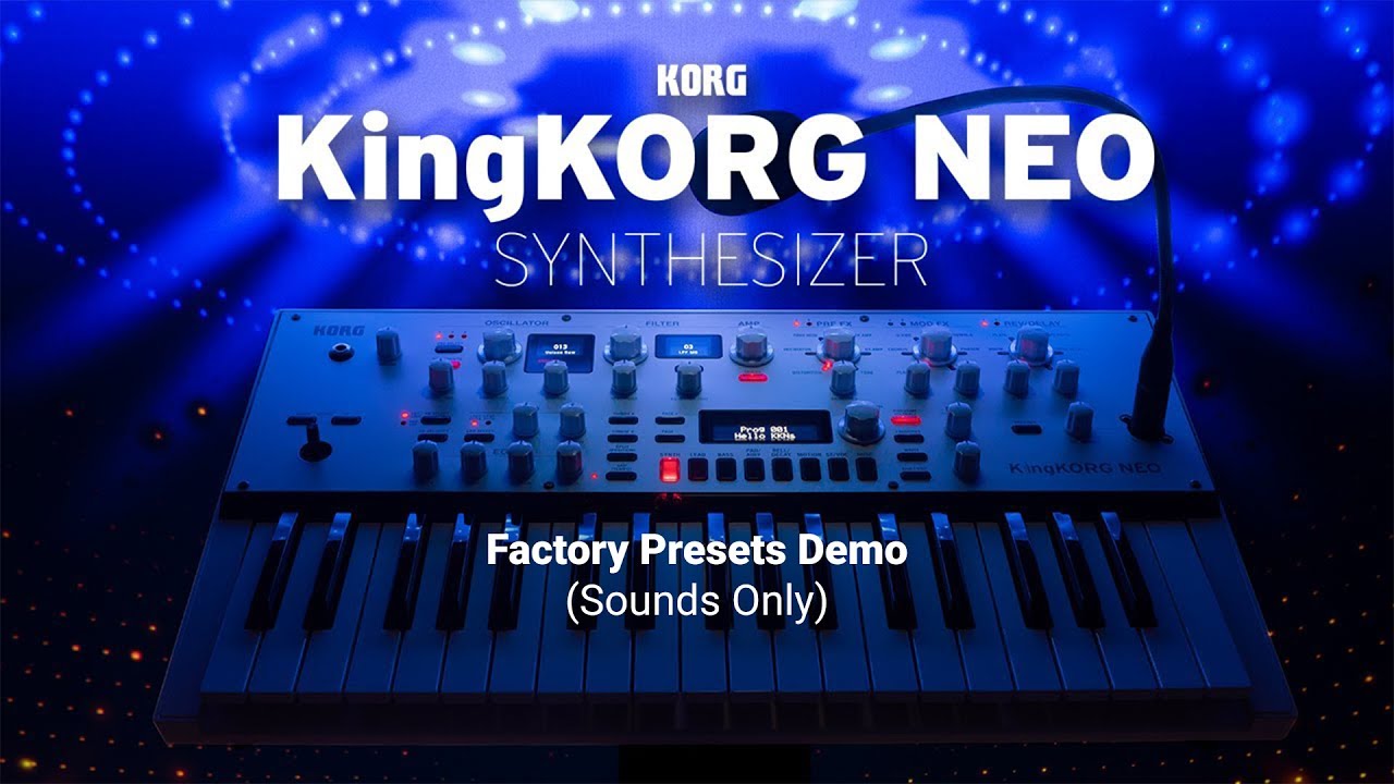 Korg KingKORG NEO - Factory Presets Demo (Sounds Only) #skymusiccenter ...