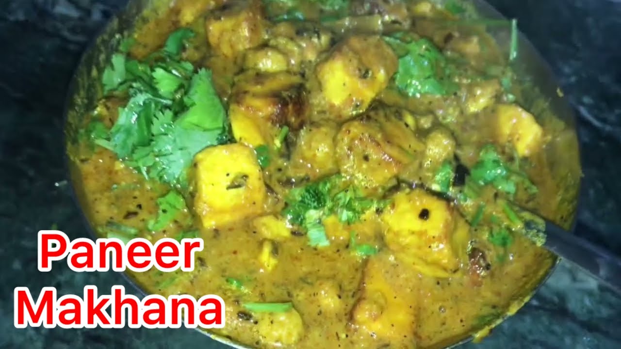 Paneer Makhana Recipe | How to make paneer makhana at home - YouTube