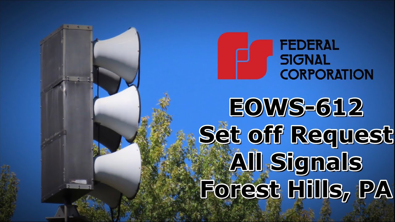 Federal Signal EOWS-612, Set off Request, All Signals, Forest Hills, PA ...