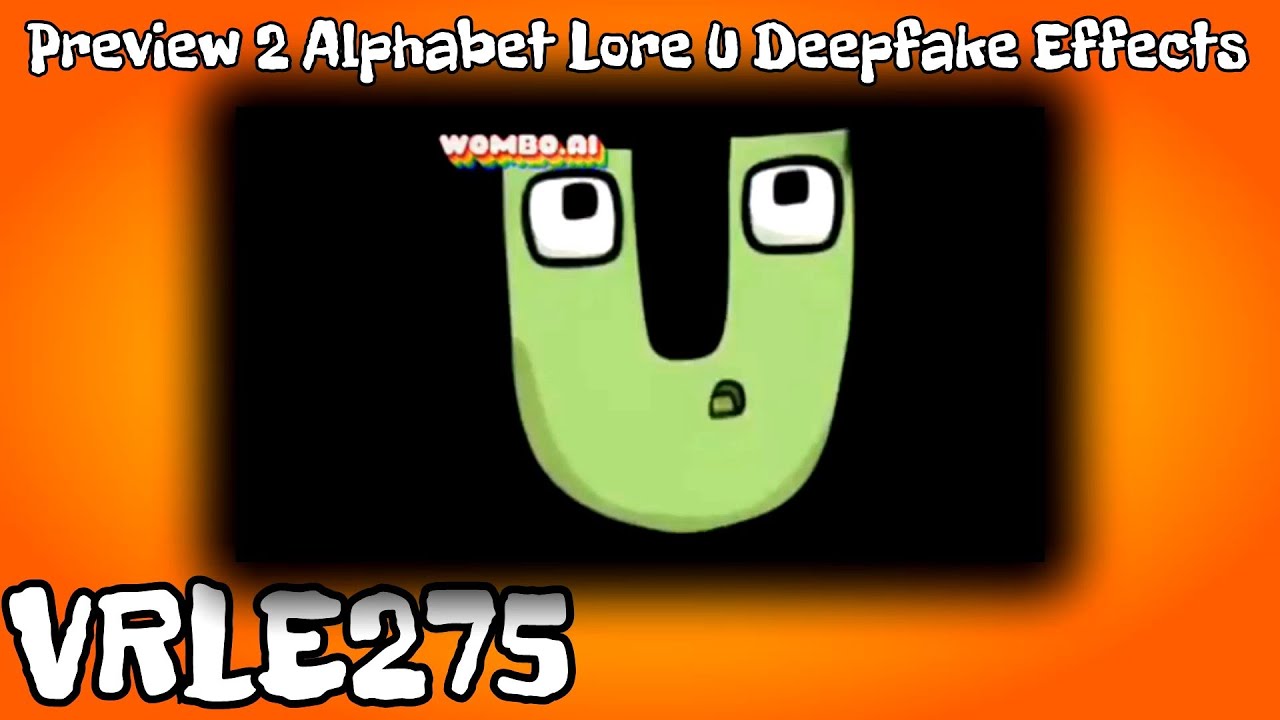 Preview 2 Alphabet Lore U Deepfake Effects [BFDI Mouth Effects] - YouTube