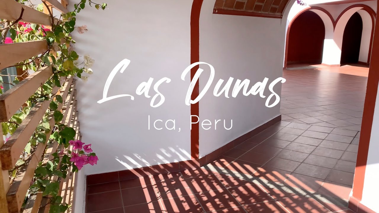 Visiting "Las Dunas" hotel in Ica Peru - YouTube