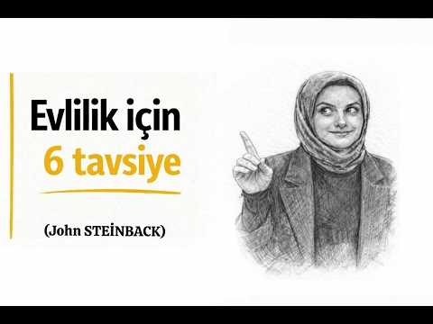 Evlilik İçin 6 Tavsiye (JOHN STEINBACK)