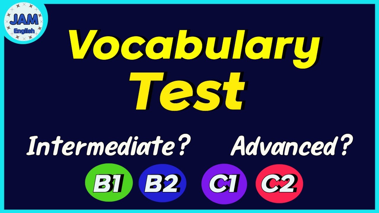 English Vocabulary Test | Intermediate, Advanced Level ( B1~ C2 ) - YouTube