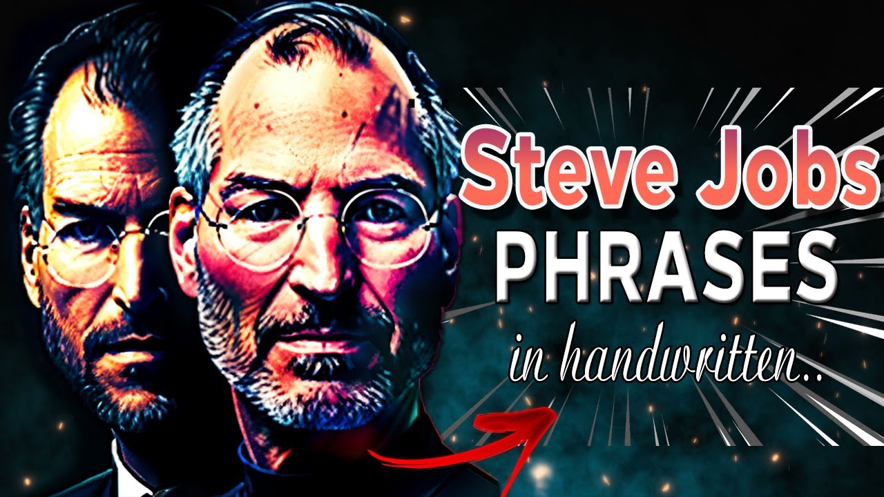 STEVE JOBS PHRASES IN HANDWRITING - YouTube