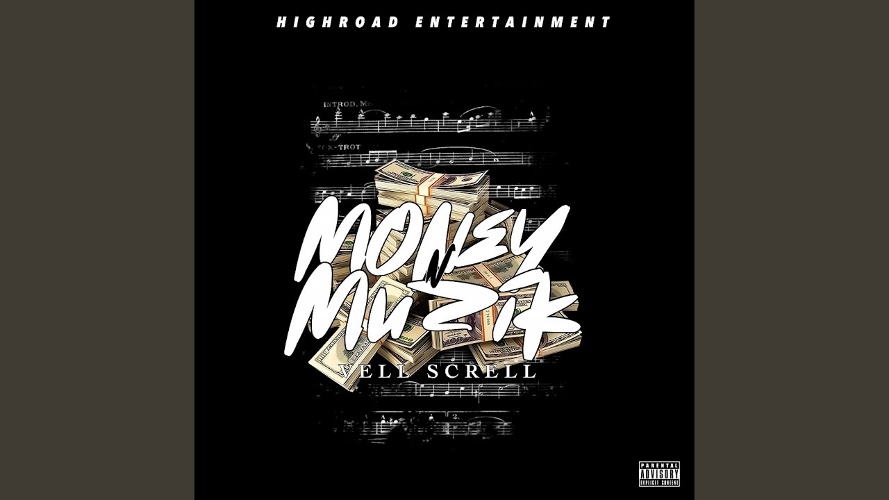 VELL SCRELL X MONEY AND MUSIC - YouTube