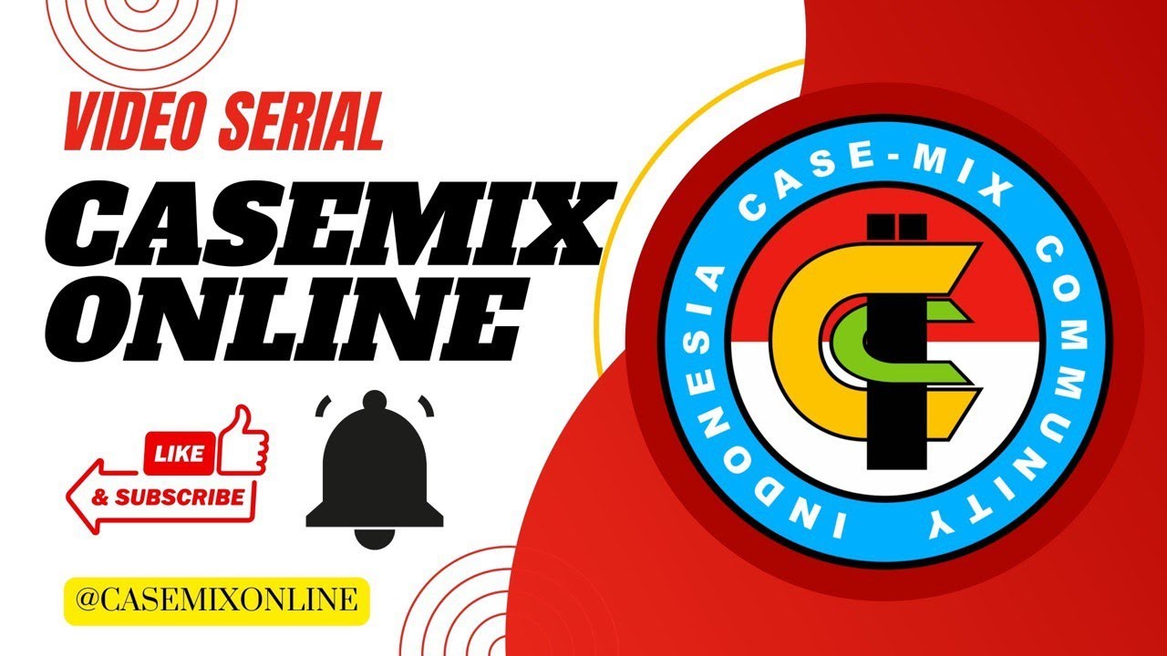 CasemixOnline Serial Meeting #01 [Analisis Implementasi Casemix di ...