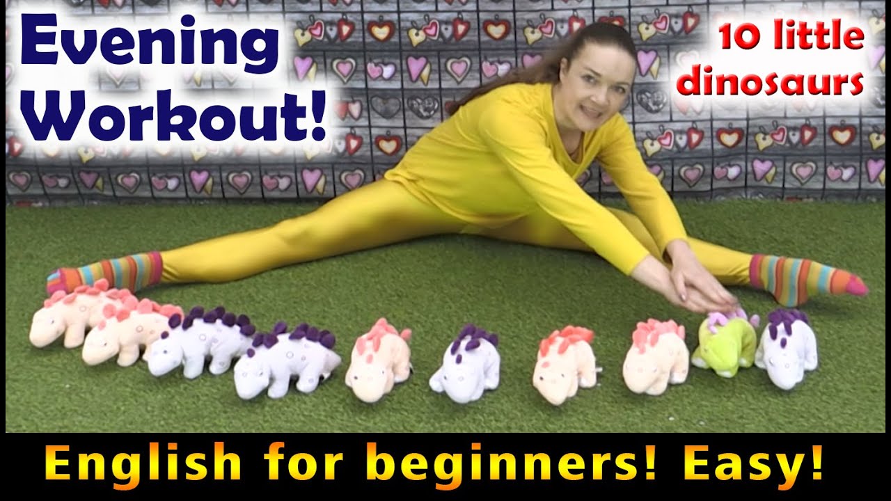 Evening Workout with 10 little dinosaurs for beginners! Easy to learn ...