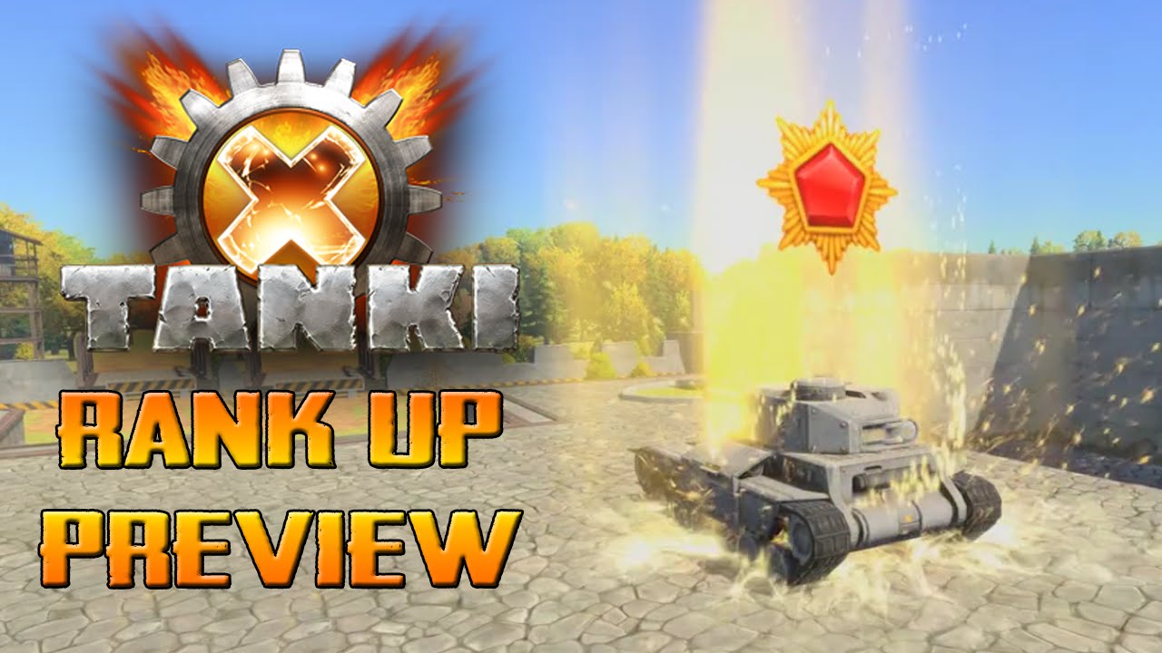Tanki X | Rank up | Preview | - YouTube