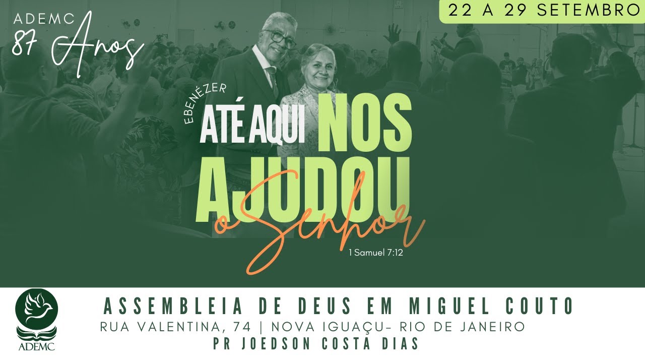 ADEMC | Culto de ação de graças 87 anos ADEMC | Pr Joedson C. Dias | 27 ...