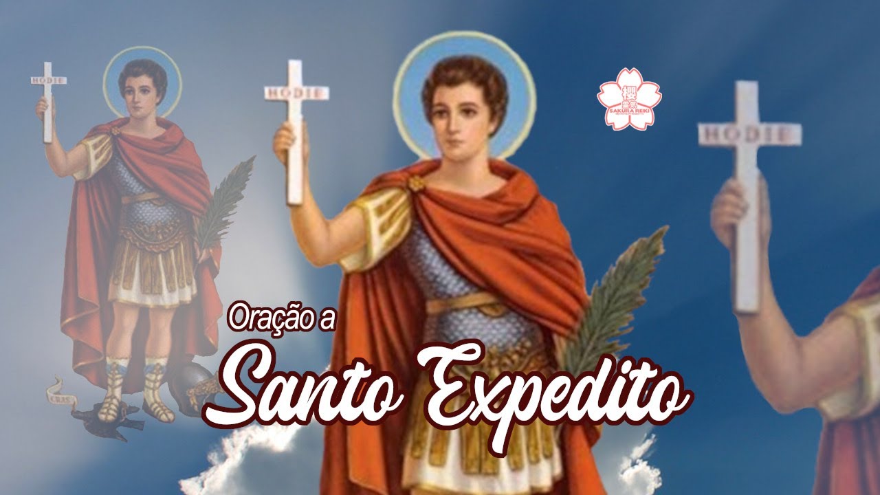 Oração a Santo Expedito 🙏 - YouTube