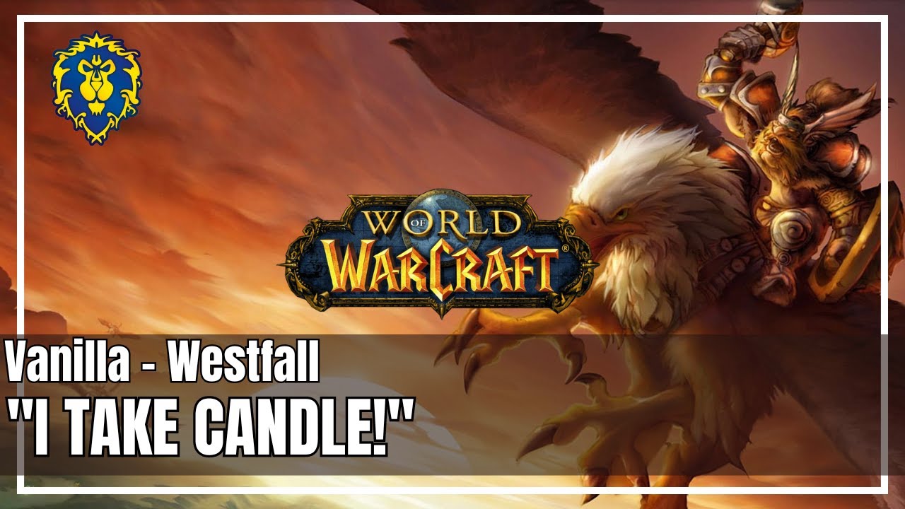 World of Warcraft | Alliance Quests - "I TAKE Candle!" - YouTube