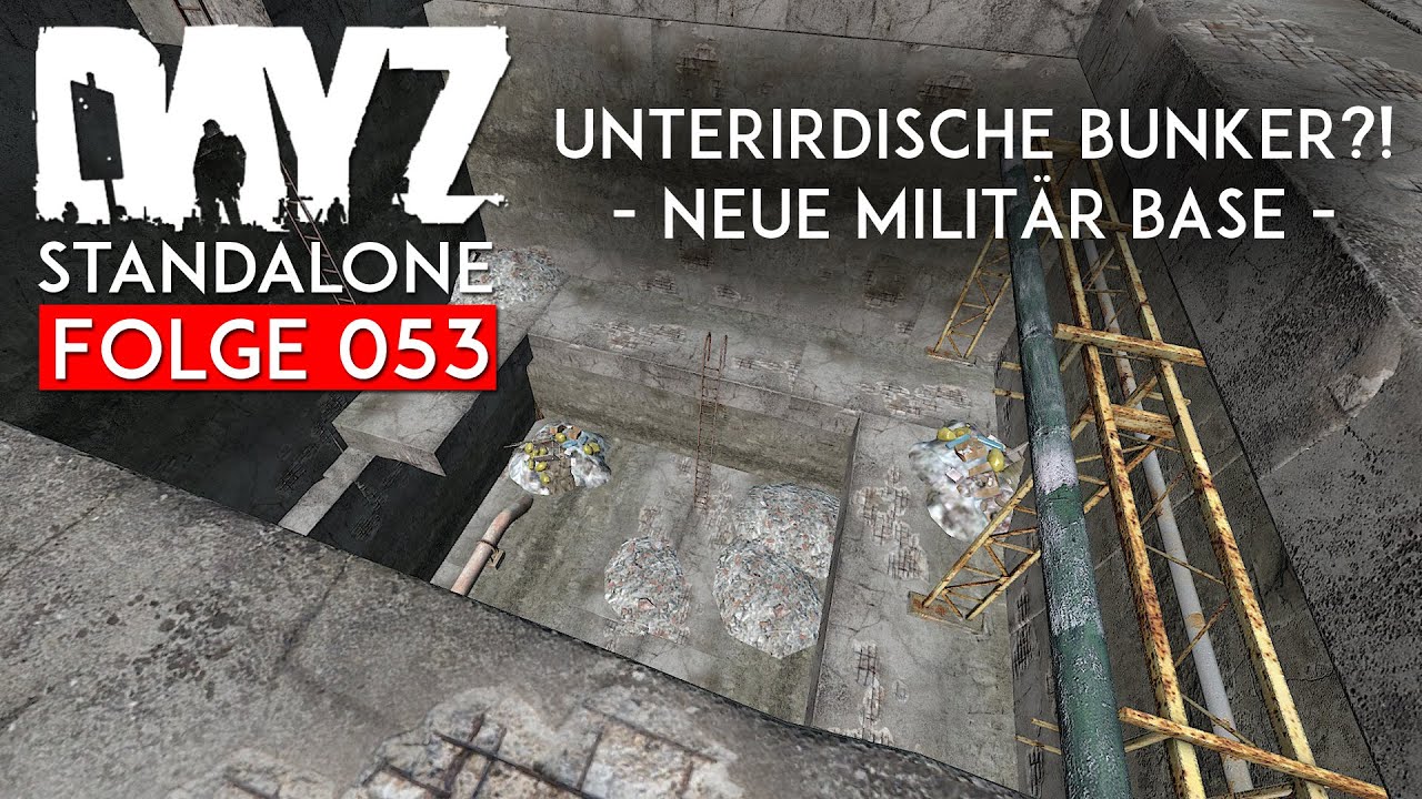 DayZ Standalone ★ SEASON 2 ★ [053] « Unterirdische Bunker?! || Neue ...