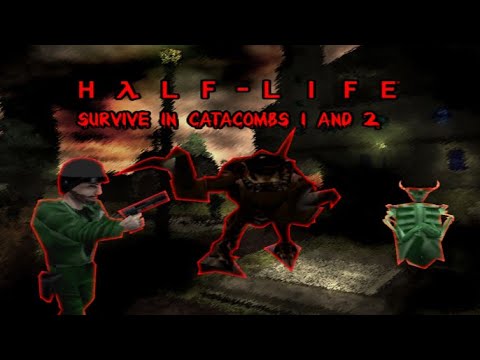 Half-Life: Survive in Catacombs 1&2 | Full Mod Walkthrough - YouTube