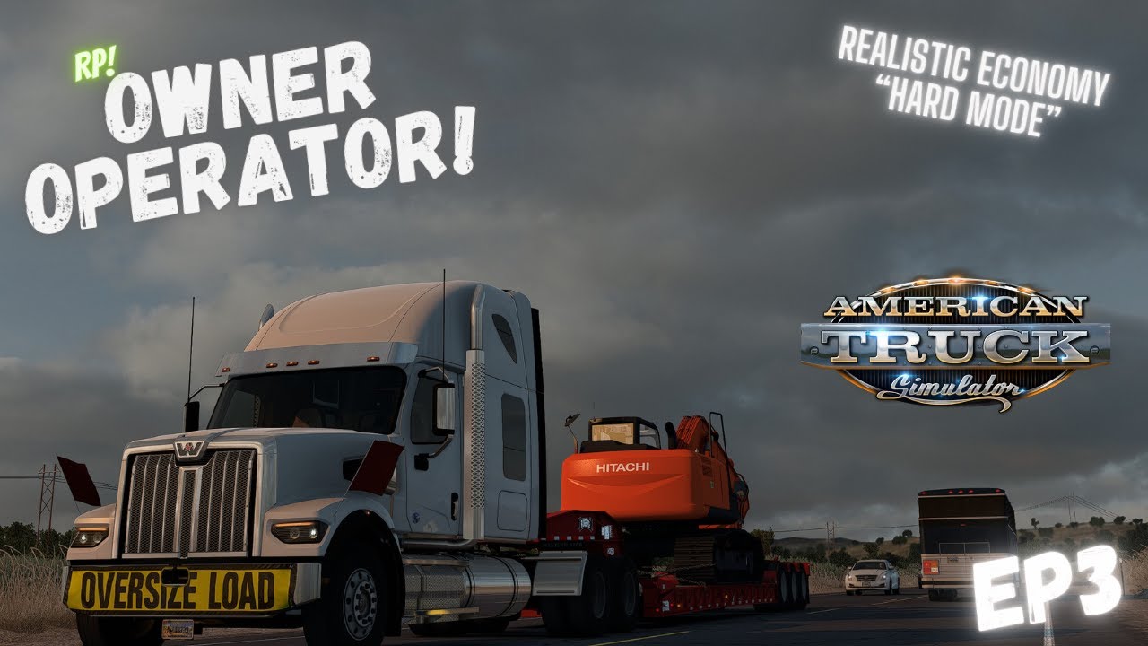 Owner Operator Series | Ep3 | Realistic Playthrough | American Truck ...