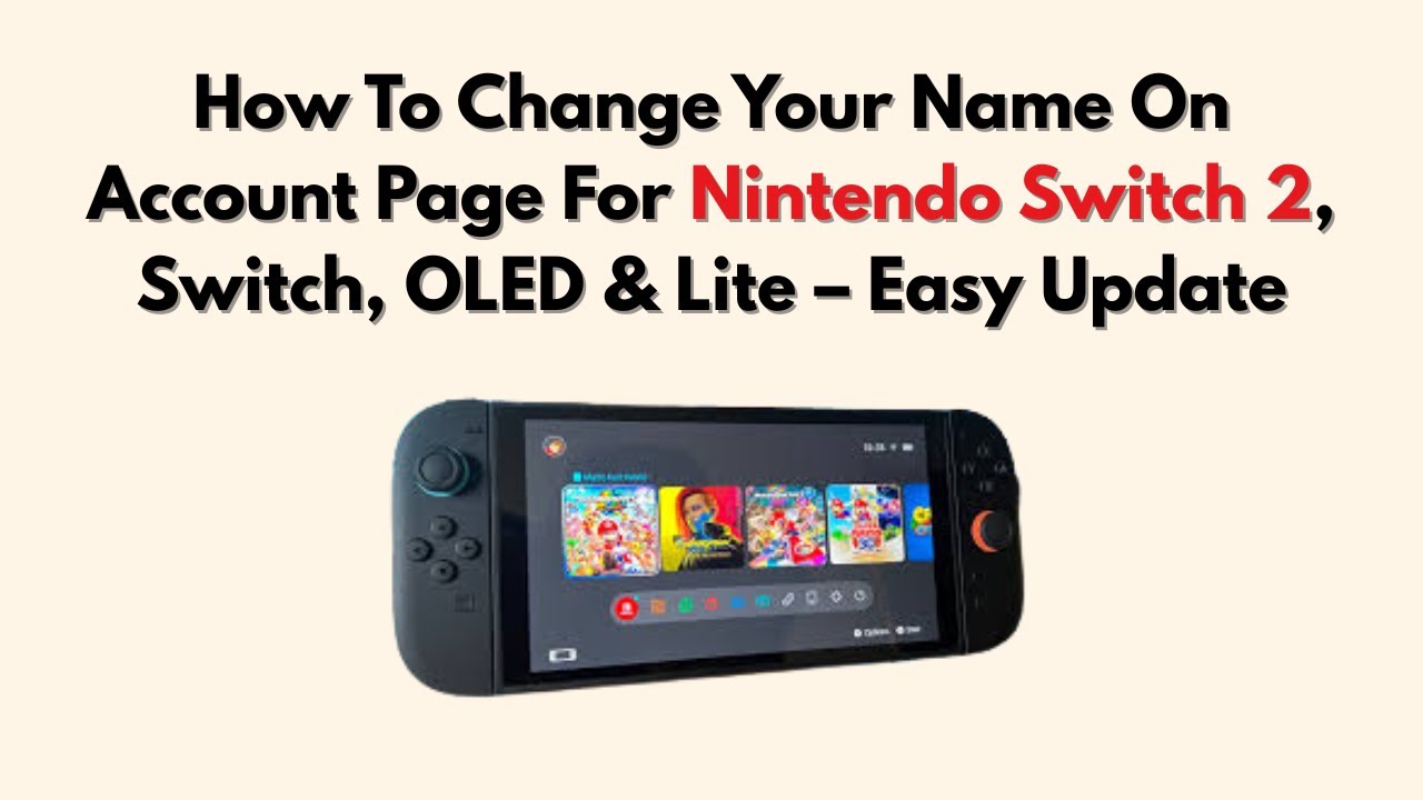 How To Change Your Name On Account Page For Nintendo Switch 2, Switch ...