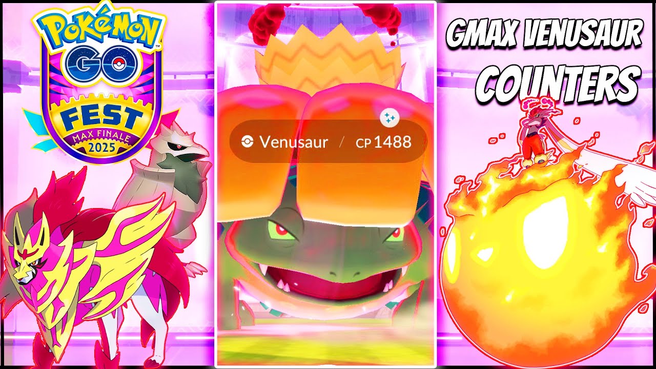 Complete counter Guide for Gmax Venusaur in detail || Pokemon GO fest ...