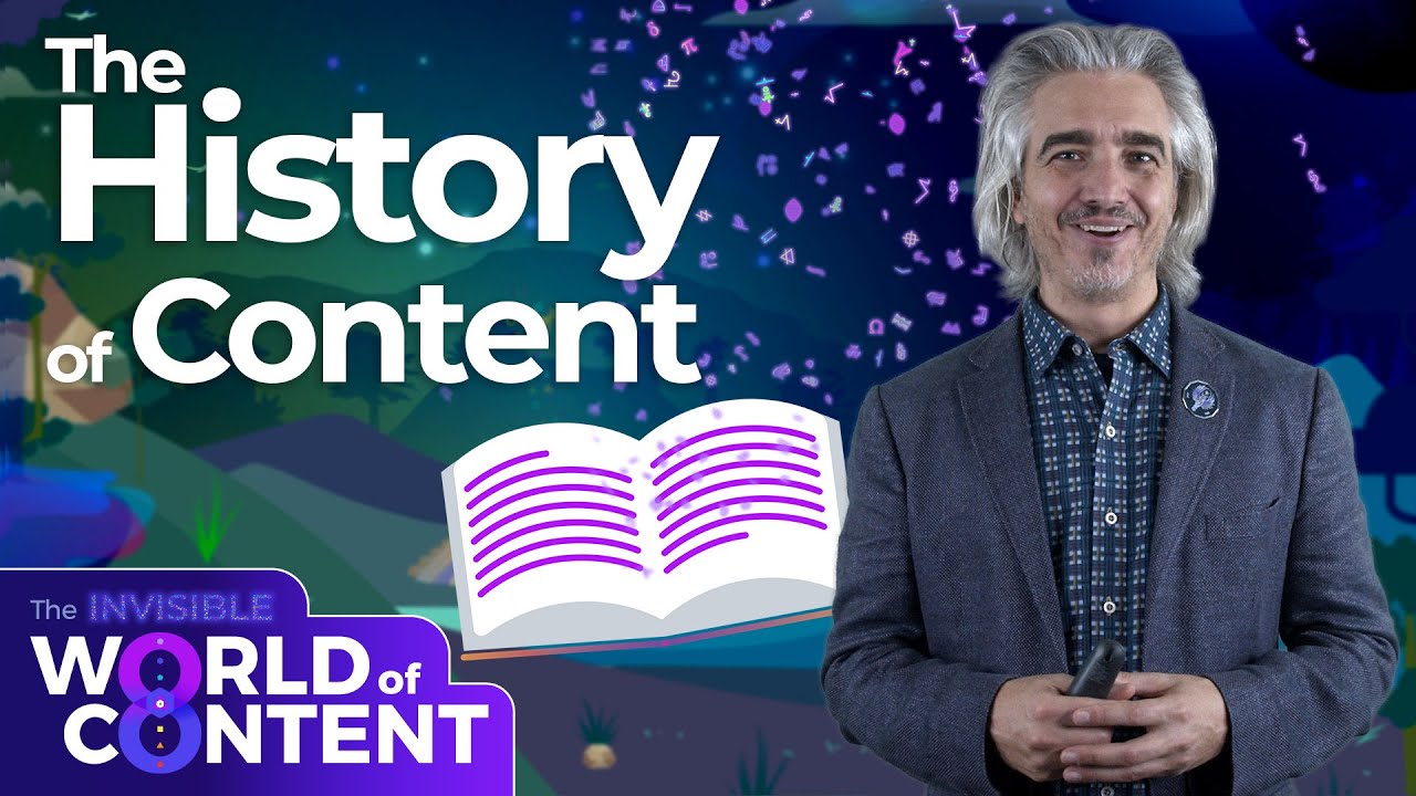 The History of Content | The Invisible World of Content - YouTube