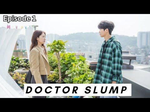 Doctor Slump Episode 1 (When School Rivals Meet Again) #doctorslump ...