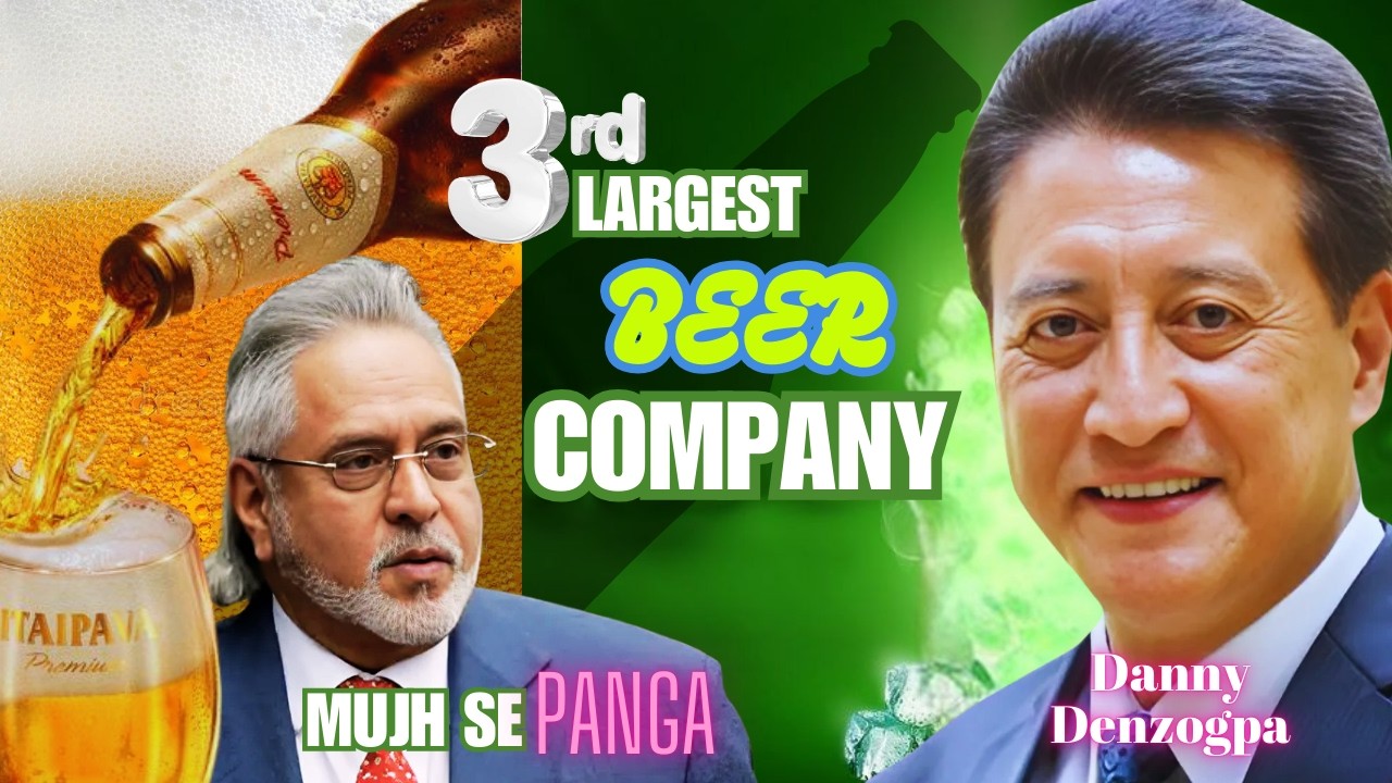 How Danny Denzongpa Built India's 3rd Largest Beer Brand - YouTube