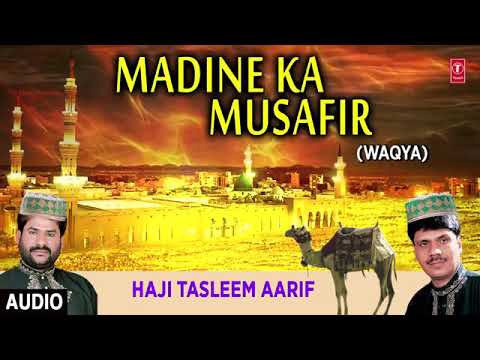 MADINE KA MUSAFIR
