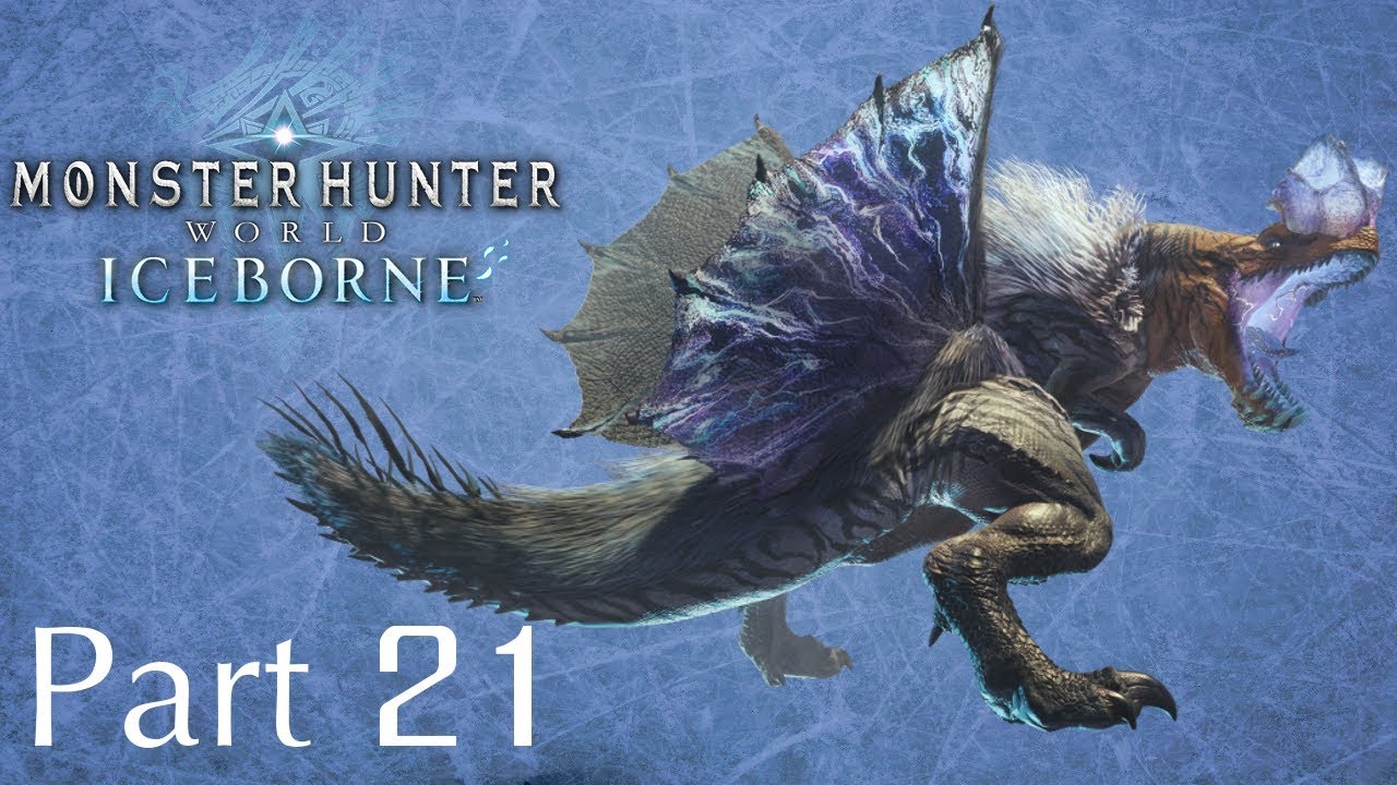 Monster Hunter World: Iceborne -- Part 21: Thunder Jaw - YouTube
