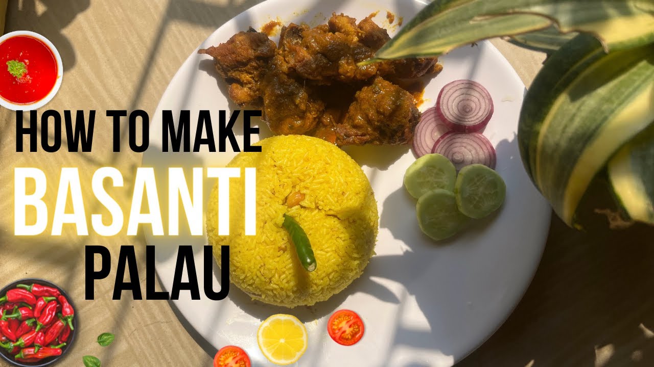 Basanti Palau || Bengali Cooking Video || Pakshala - YouTube