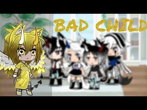 💥Bad Child💥||GMLV|| ★darovilove★ gacha life