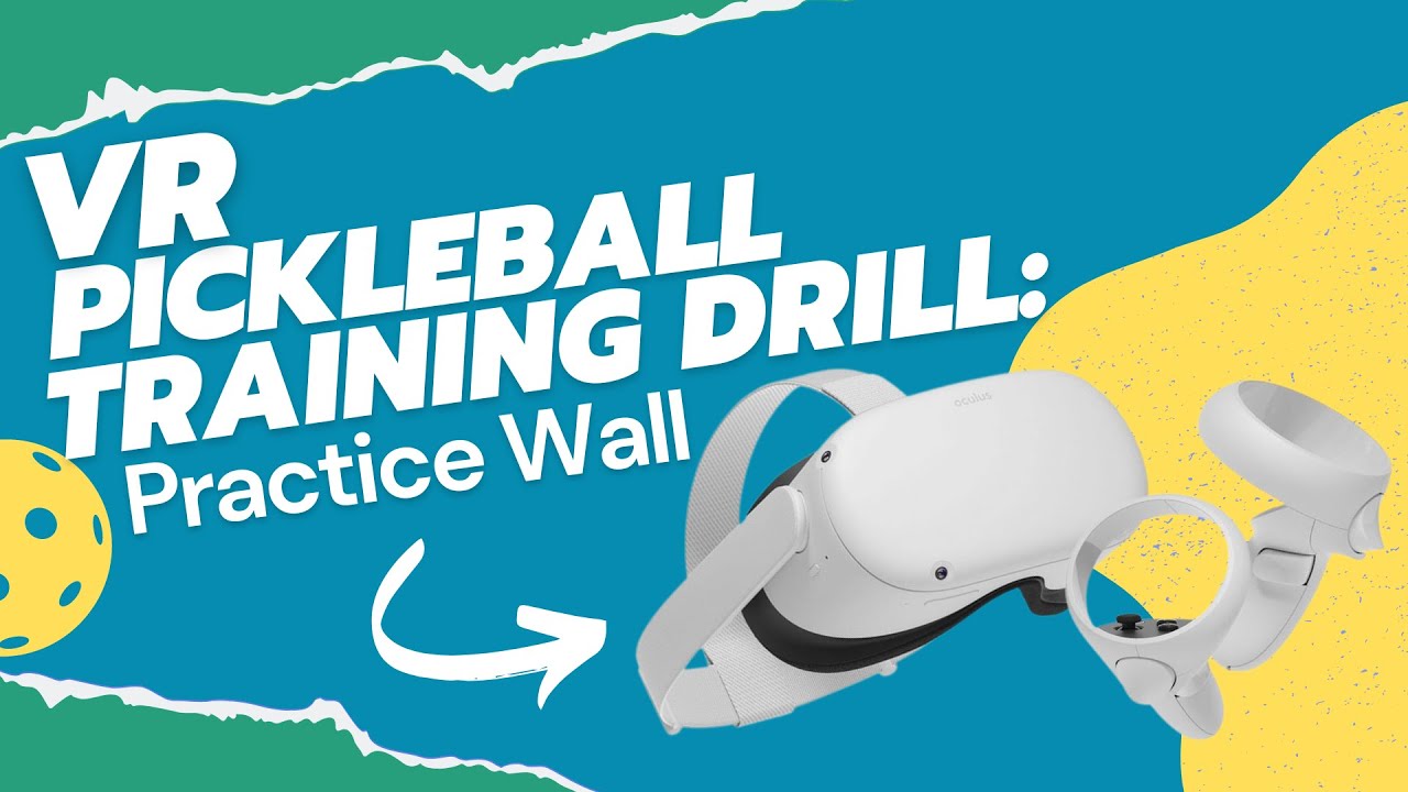 VR Pickleball Training Drill: Practice Wall - YouTube