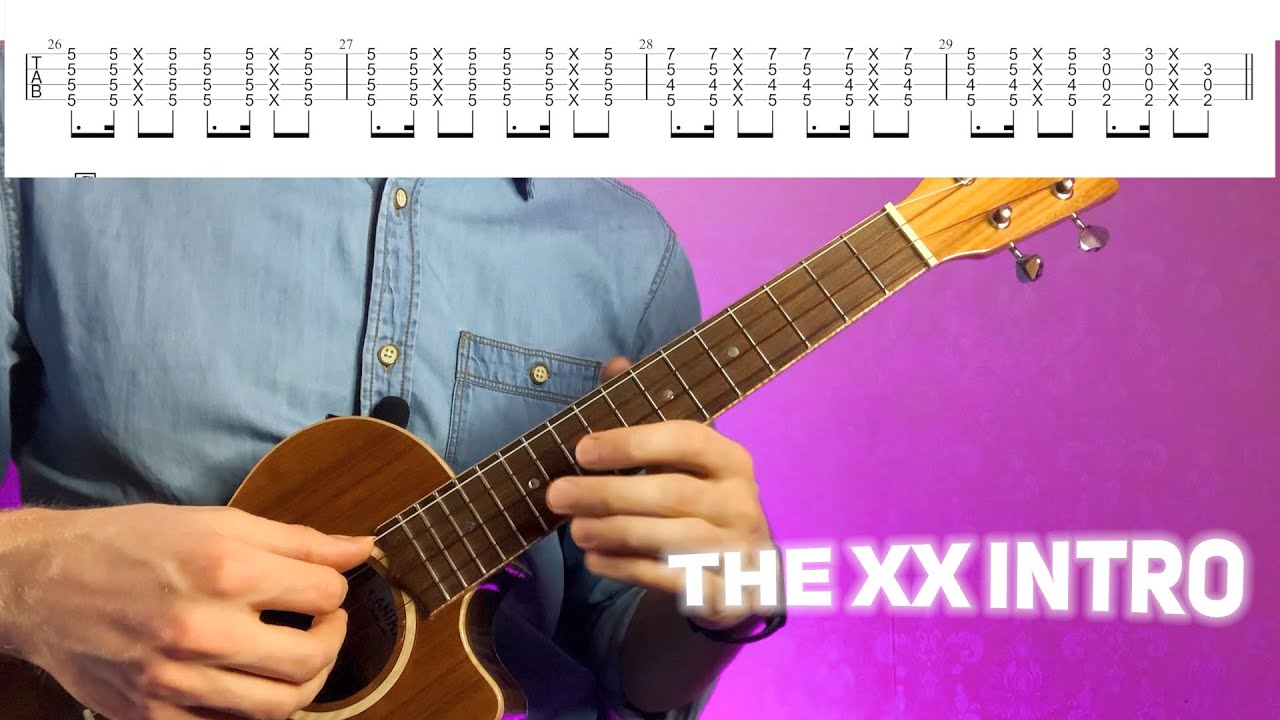 The XX Intro Разбор на укулеле - YouTube