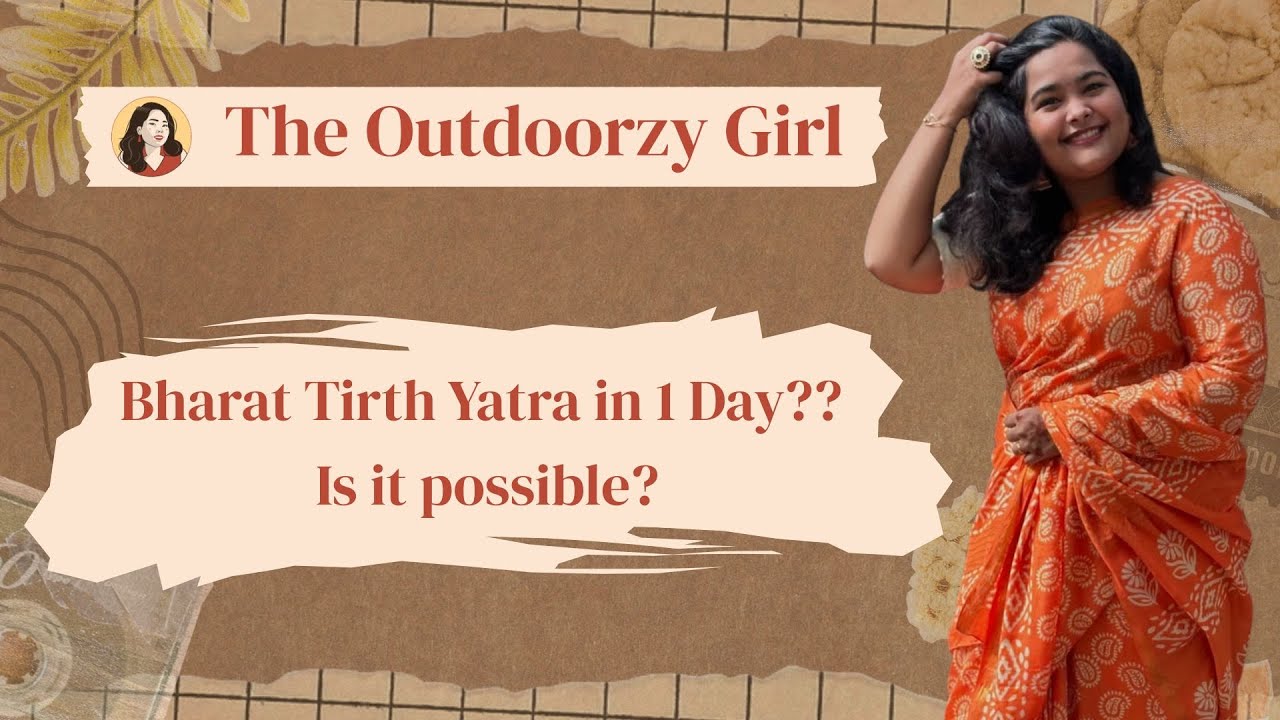 Bharat Tirth Yatra in 1 Day?? Is it possible?|Let's find out! | # ...