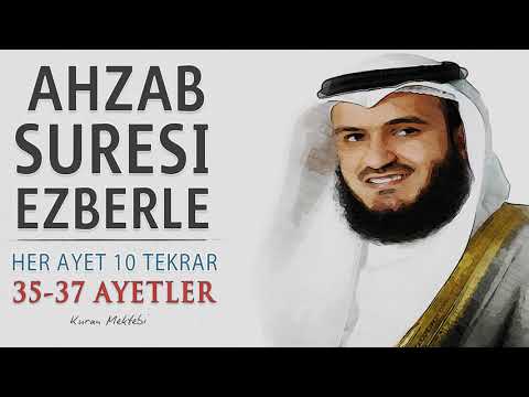 Ahzab suresi ezberle her ayet 10 tekrar (35-37 ayetler)