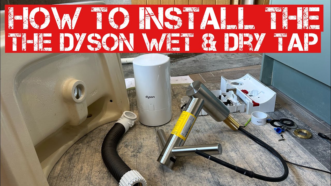 IS THIS THE WORLDS BEST TAP? Dyson Wet & Dry TAP | Real World Plumbing ...